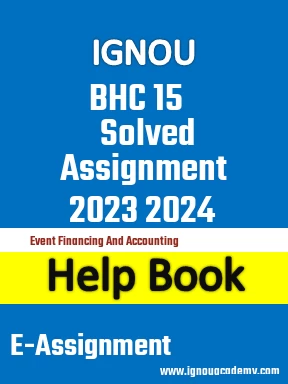IGNOU BHC 15 Solved Assignment 2023 2024