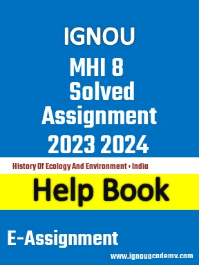 IGNOU MHI 8 Solved Assignment 2023 2024