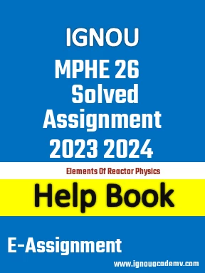 IGNOU MPHE 26 Solved Assignment 2023 2024